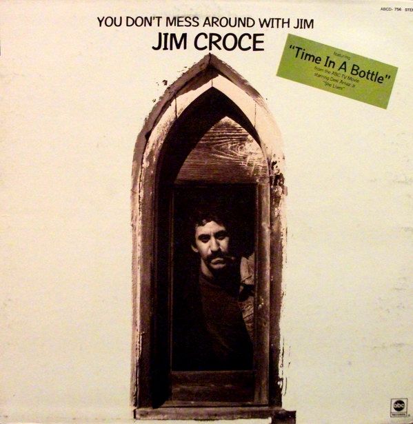 Croce, Jim - You Don't Mess Around With Jim - Hot Stamper – Better Records